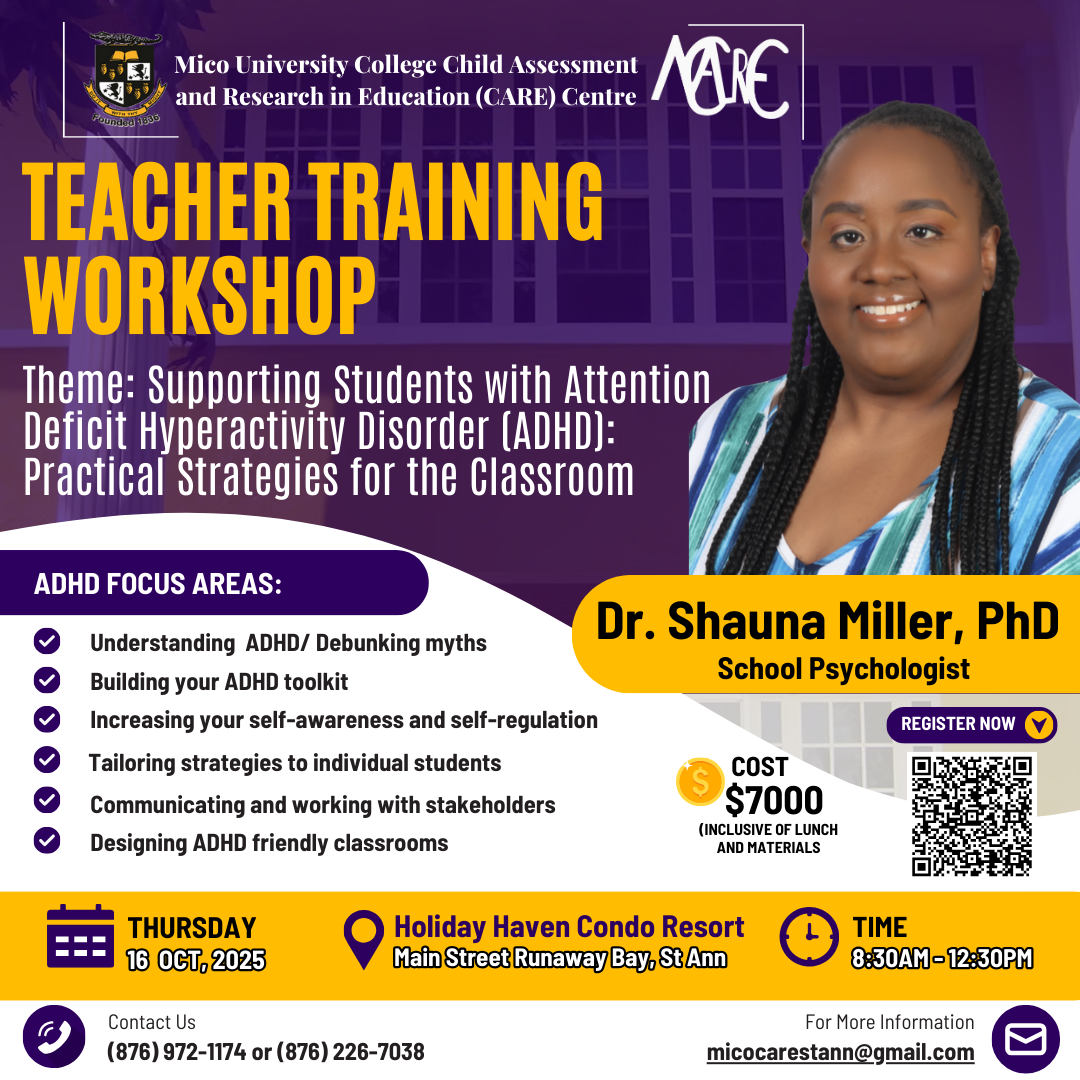 The Mico University College Child Assessment and Research in Education ...